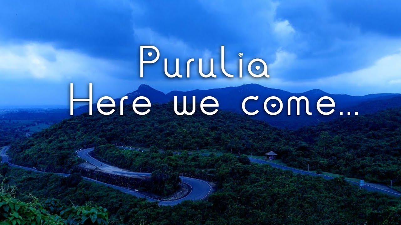 Purulia in Rainy Season: Road Trip to Ajodhya Pahar | Explore the ...