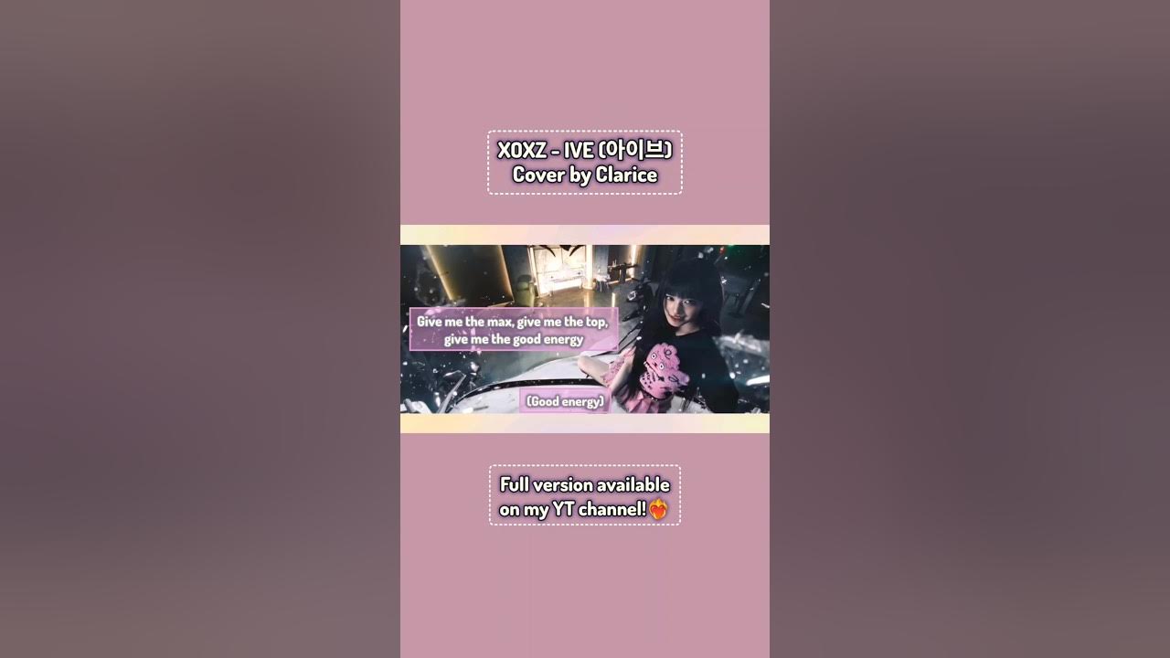 XOXZ - IVE Cover uploaded on my YT channel! #ive #kpop #XOXZ - YouTube