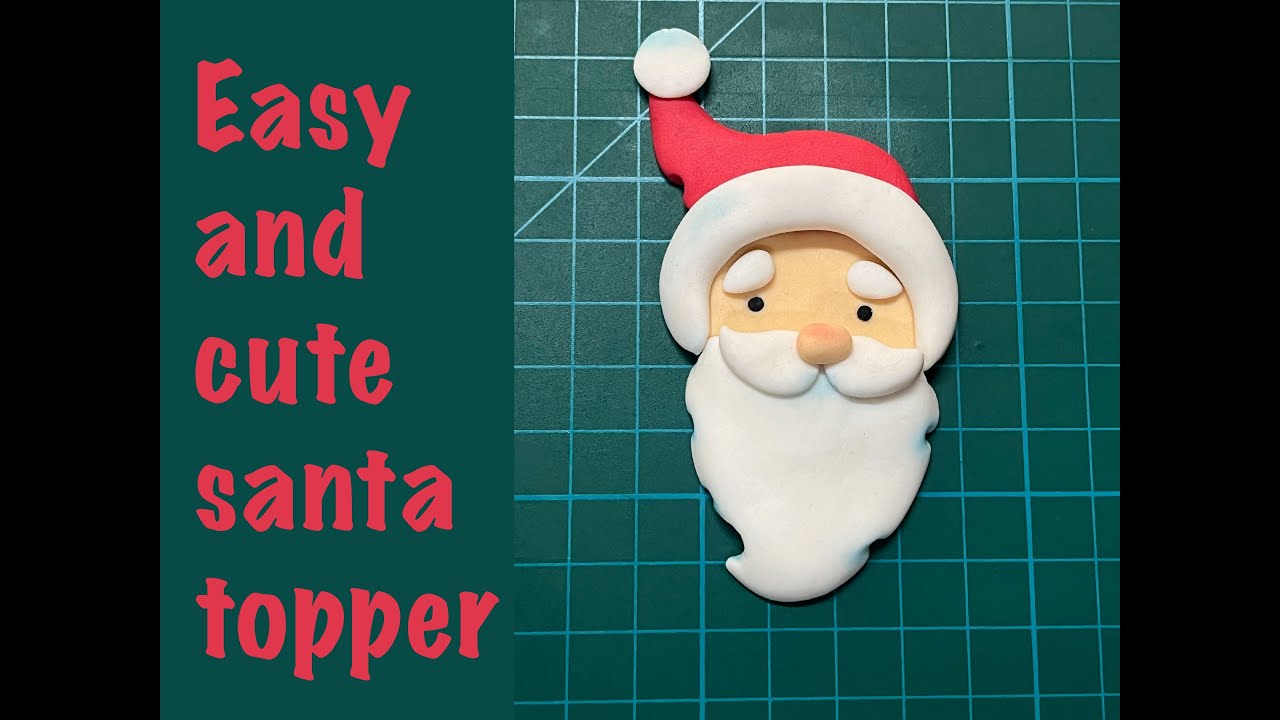 How to make a Santa Claus fondant topper | Santa Claus Christmas cake ...