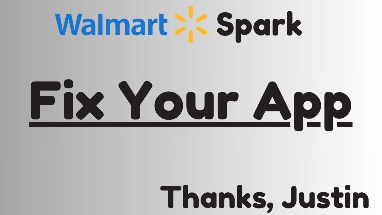 Walmart Spark - Fix Your App and Your System - YouTube