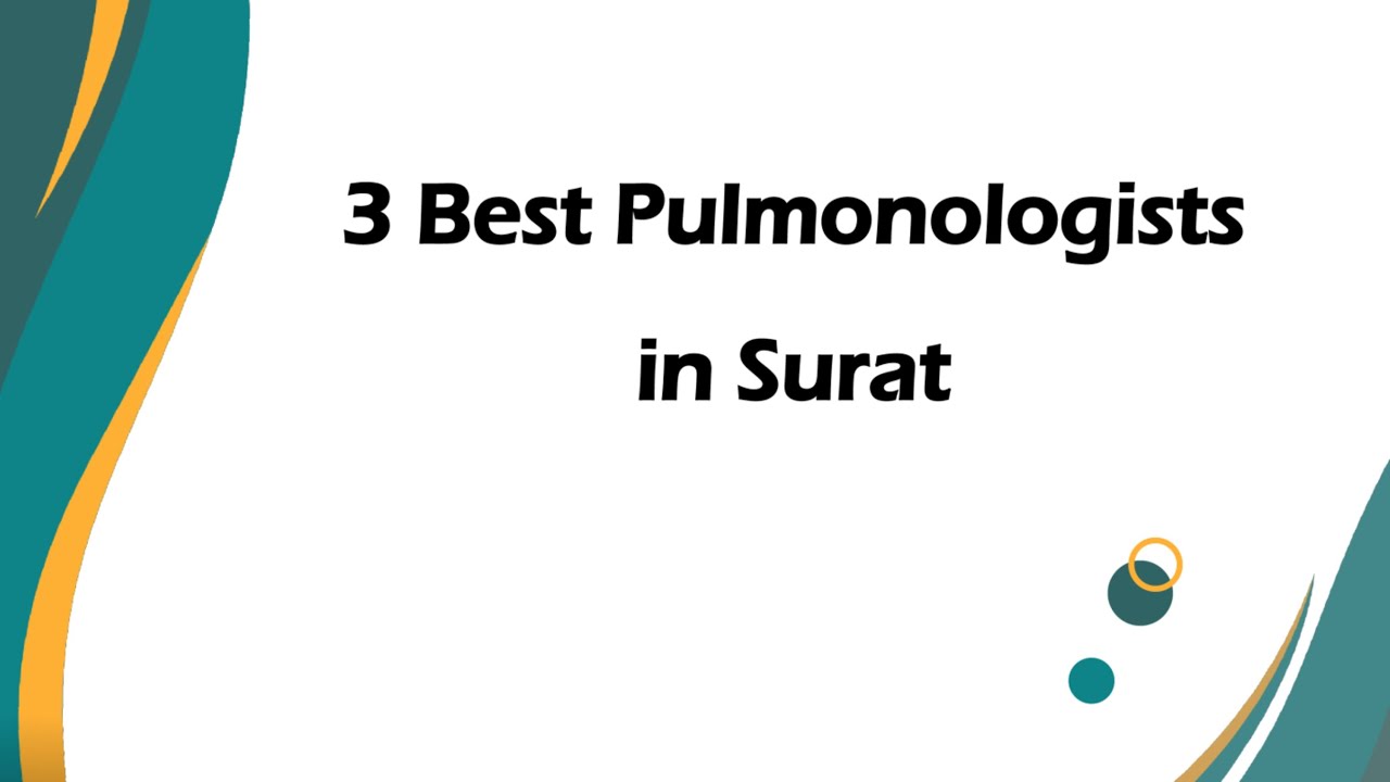 3 Best Pulmonologists in Surat, Gujarat 2025 | Lung specialists - YouTube