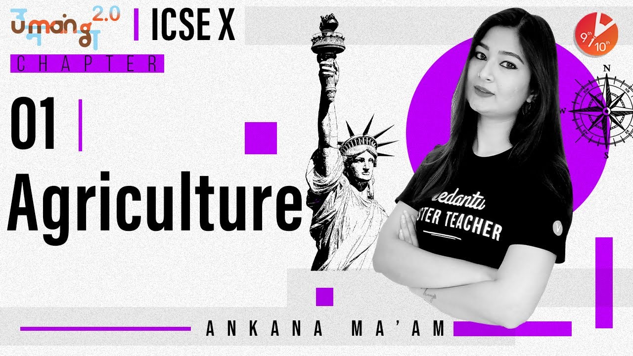 Agriculture L1 ICSE Class 10 Geography Social Science Umang agriculture-l1-icse-class-10-geography-social-science-umang