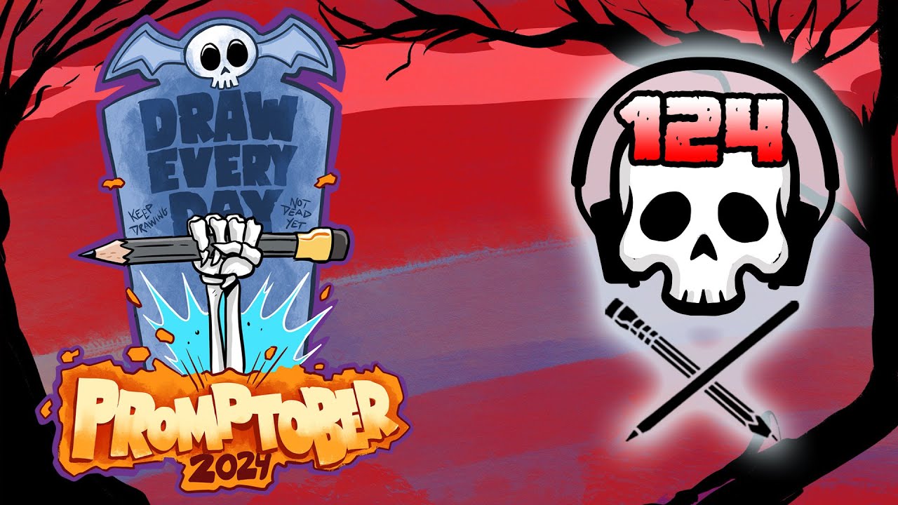 Draw or Die #124 - Promptober YEAR 3! Our October Daily Drawing ...