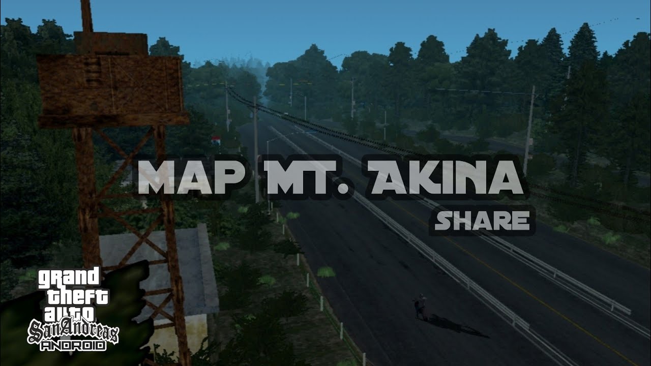 [Share] Map MT. Akina for GTA SA Android - YouTube