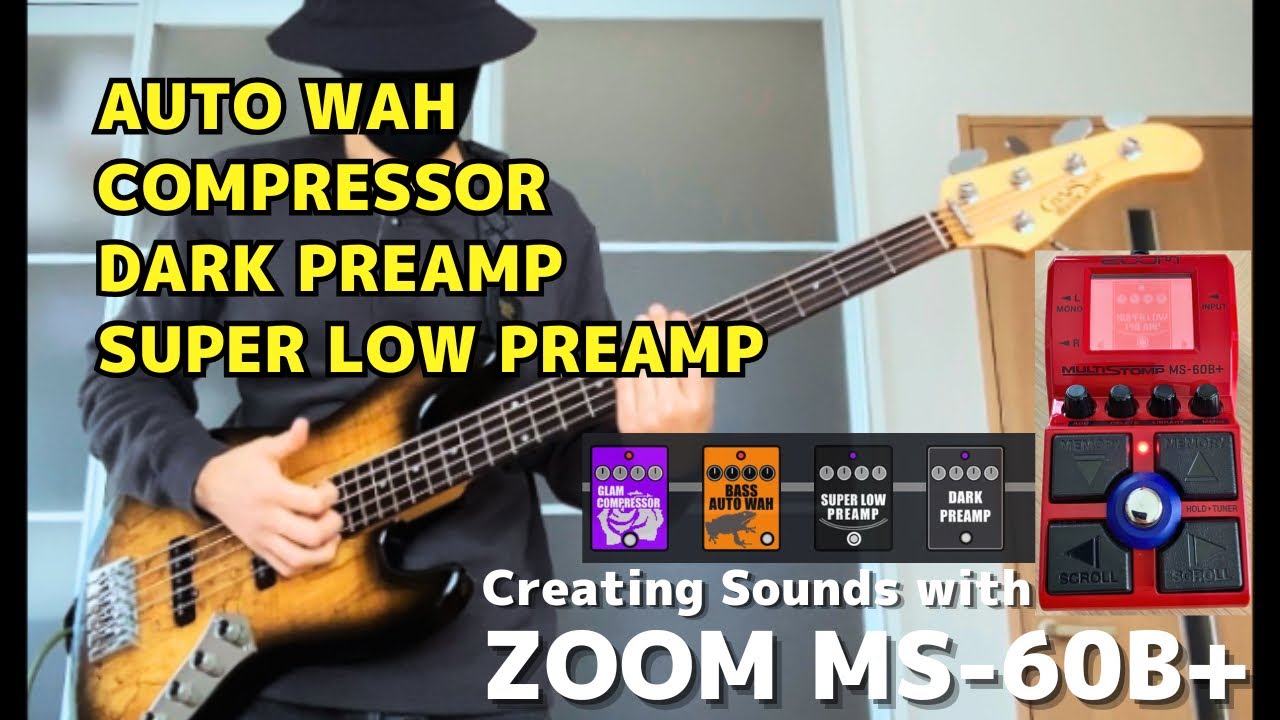 SUPER LOW PREAMP & BASS AUTO WAH/ZOOM MS-60B+/Bass Player beats. 2025 ...