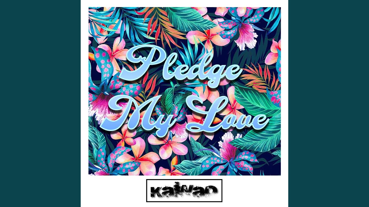 Pledge My Love - YouTube