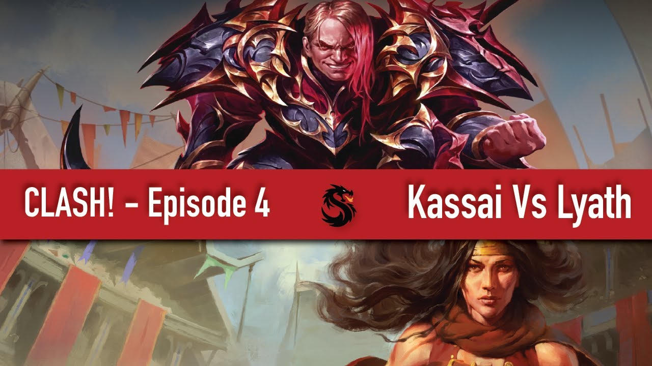 Clash! S1E4 - Kassai of the Golden Sand Vs Lyath Goldmane, Vile Savant ...