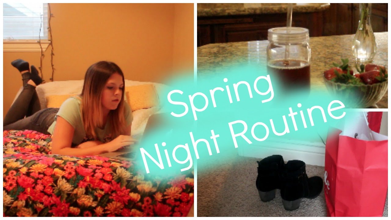 Spring Night Routine - YouTube