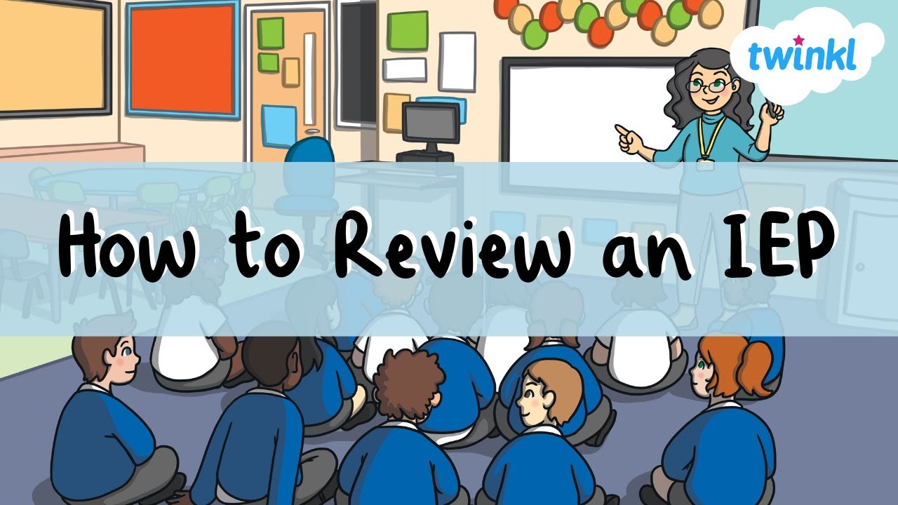How to Review an IEP | An IEP Guide for Parents and Teachers | Twinkl ...