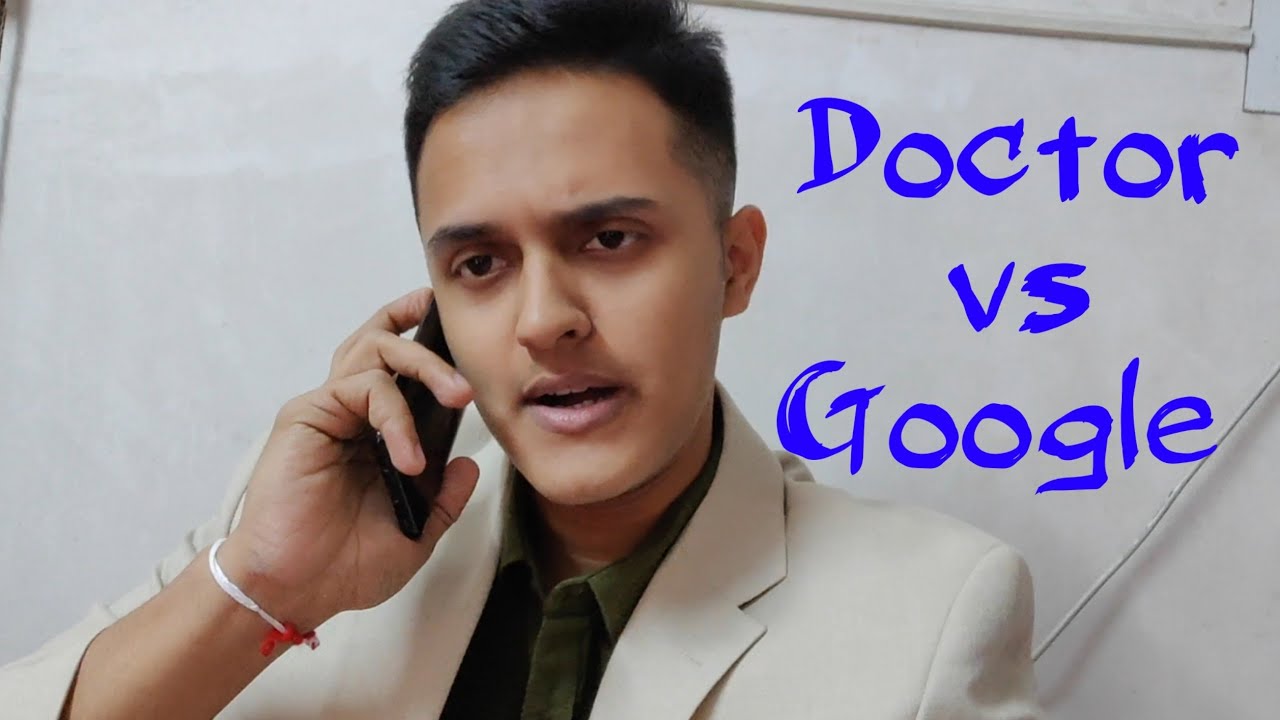 Doctor vs Google | Funny video | Vines - YouTube