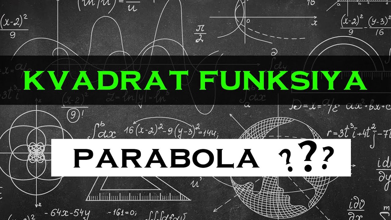39-mavzu Kvadrat funksiya #kvadrat_funksiya #parabola #kvadrat_funksiya ...