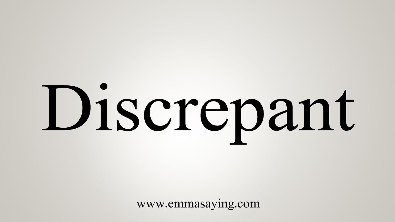 How To Say Discrepant - YouTube