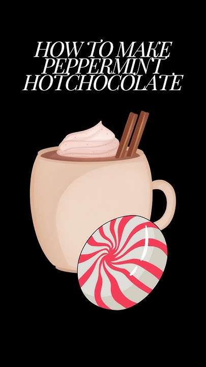 How to make peppermint hot chocolate #hotchocolaterecipe #shorts - YouTube