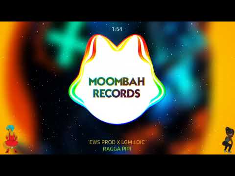 EWS PROD X LGM LOIC - RAGGA PIPI !
