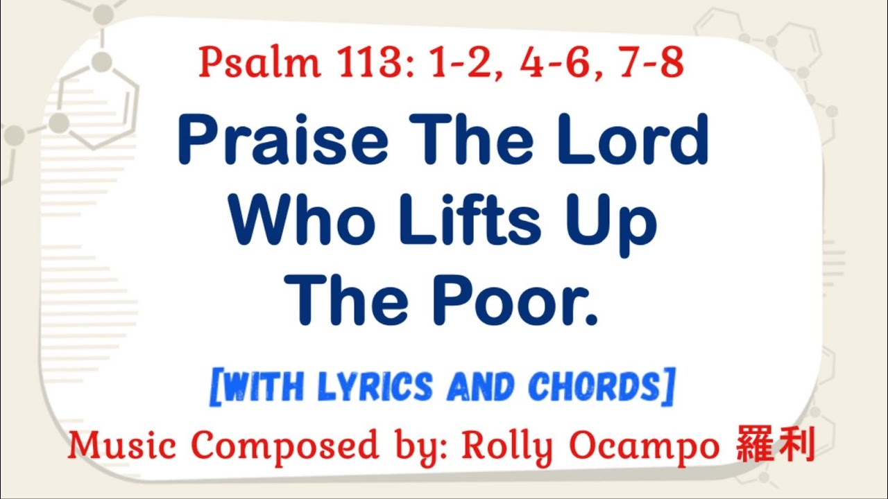 For September 18 2022 Mass Psalm 113 Praise The Lord Who Lifts Up