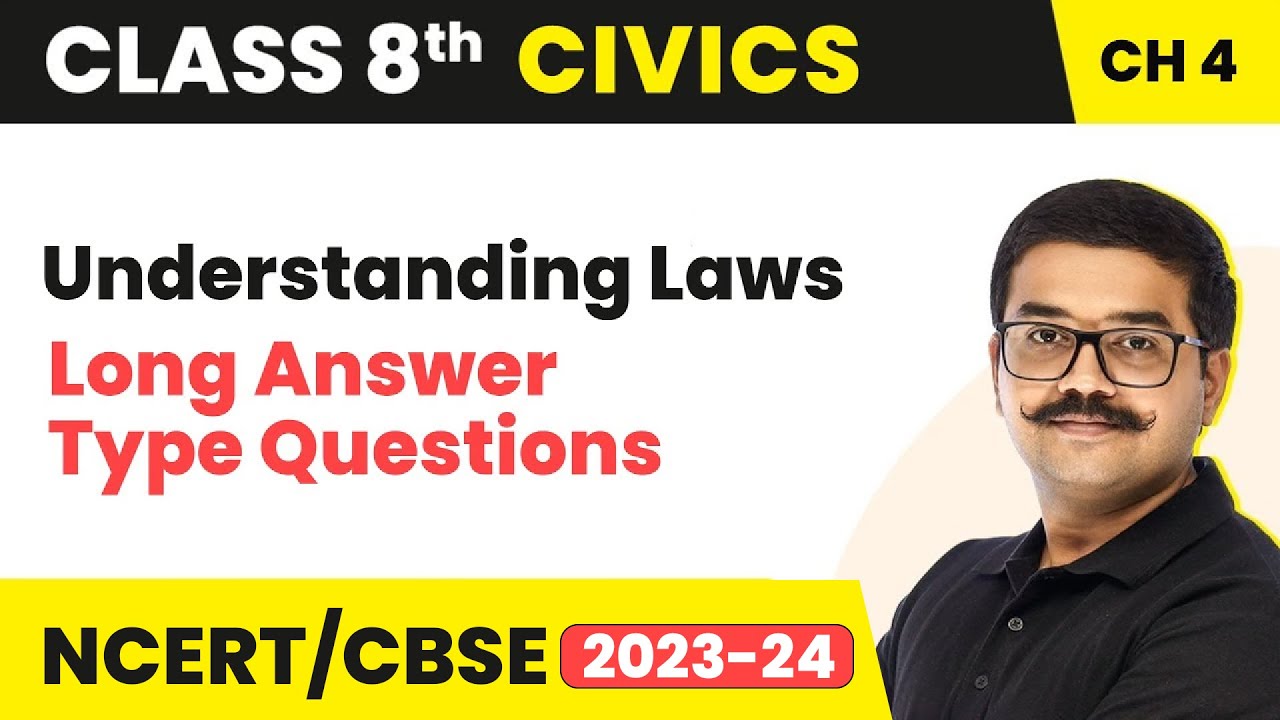Understanding Laws - Long Answer Type Questions | Class 8 Civics ...