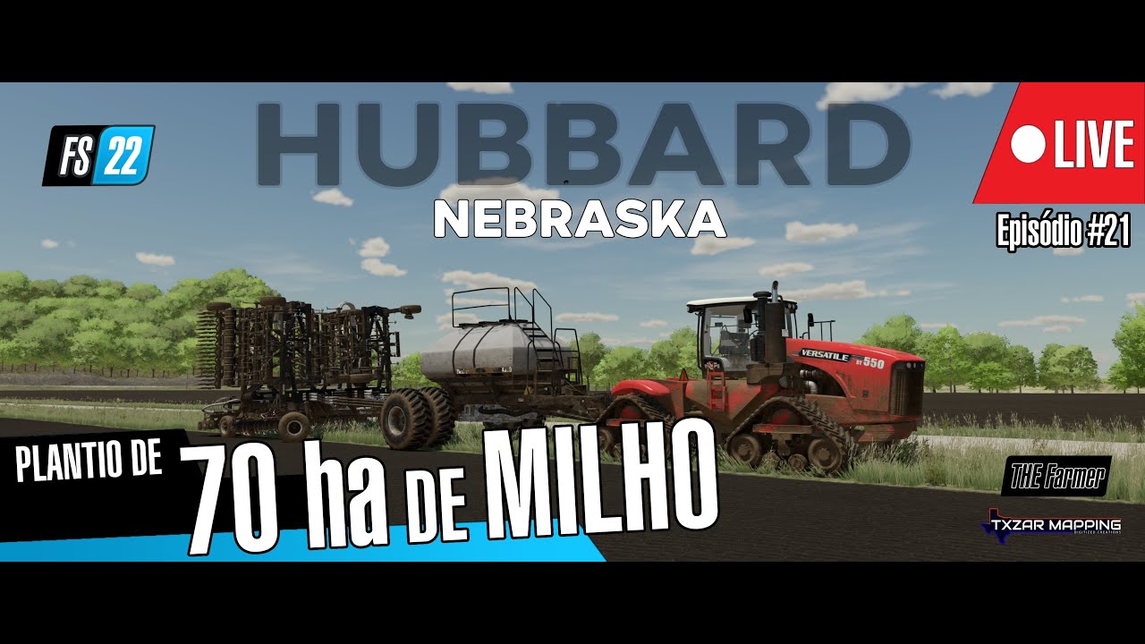 FS 22 | MAPA HUBBARD, NEBRASKA | PLANTIO DE 70 ha DE MILHO ...