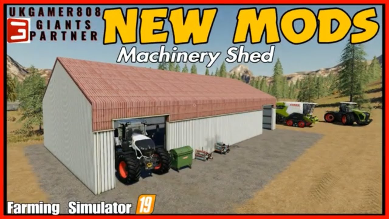 New Machinery Shed mod NEW Mods fs19 mod Hub update #fs19modreview ...
