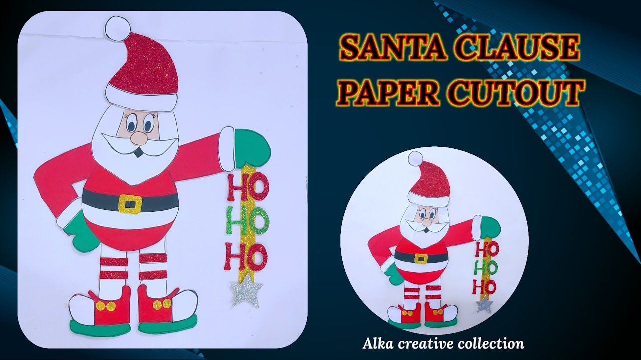 How to make a cutout of Santa Claus/ Christmas craft activity/ # ...