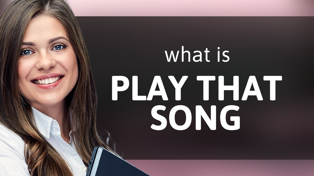 English Phrases Explained: "Play That Song" - YouTube