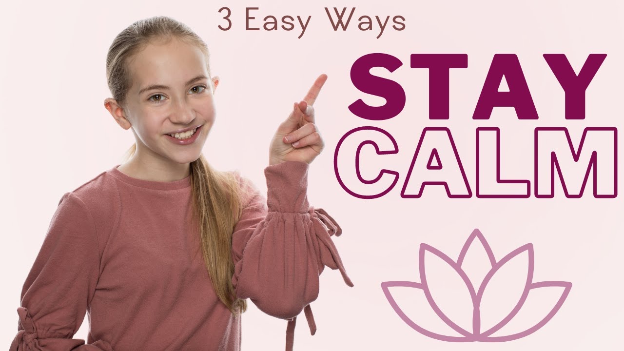 Easy Ways to Stay Calm - YouTube