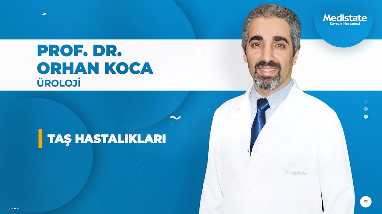 Prof. Dr. Orhan Koca - Taş Hastalıkları - YouTube
