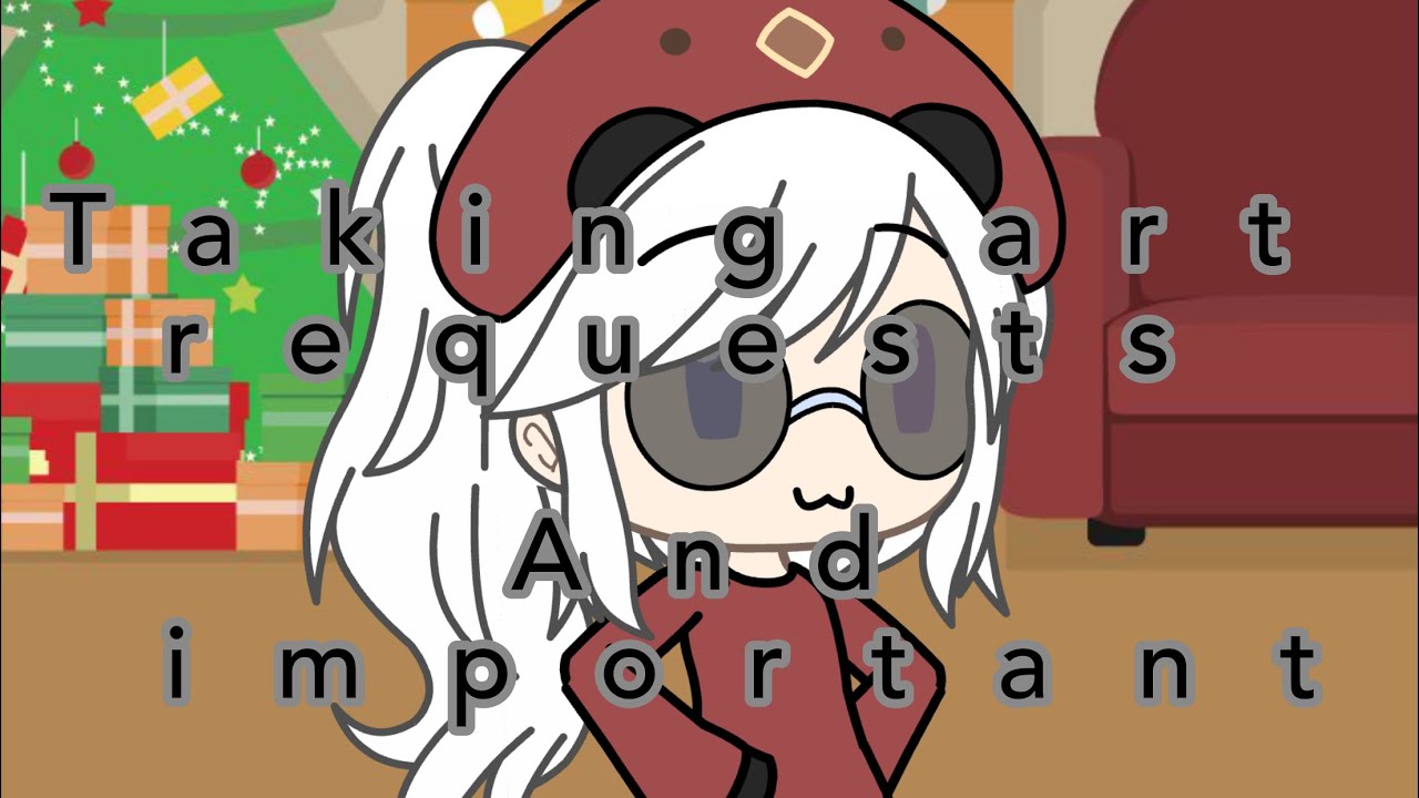 I am now taking art requests ~~ and important thing at the end - YouTube