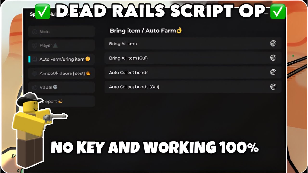 [ NEW ] Dead Rails Script 🔥 | Auto Farm,Auto Bond,Auto Bring All,Auto Collect Bonds *Keyless ...