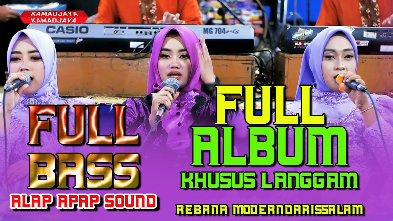 𝙁𝙐𝙇𝙇 𝘼𝙇𝘽𝙐𝙈 𝙇𝘼𝙉𝙂𝙂𝘼𝙈 REBANA MODERN DARUSSALAM || 𝘽𝙄𝙂 𝘽𝘼𝙎𝙎 𝘼𝙇𝘼𝙋 𝘼𝙇𝘼𝙋 𝙎𝙊𝙐𝙉𝘿 ...