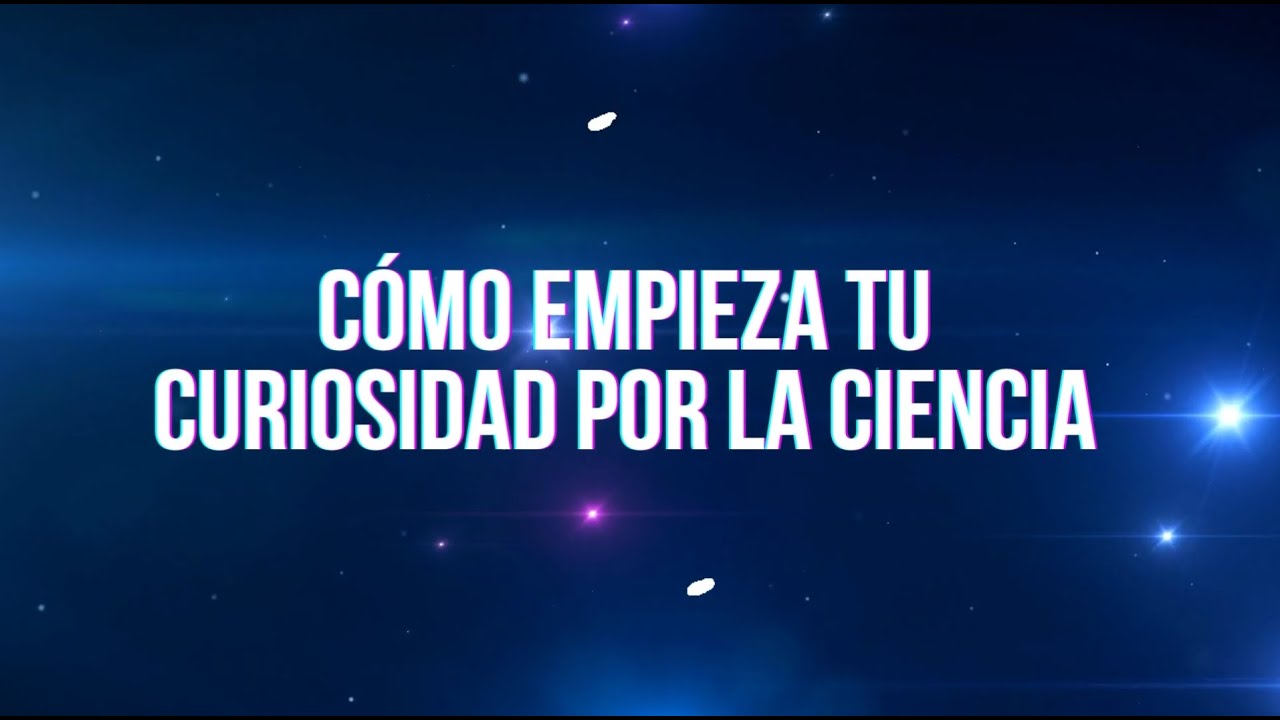 Cómo empieza tu curiosidad por la #ciencia - EUREEK´A - YouTube