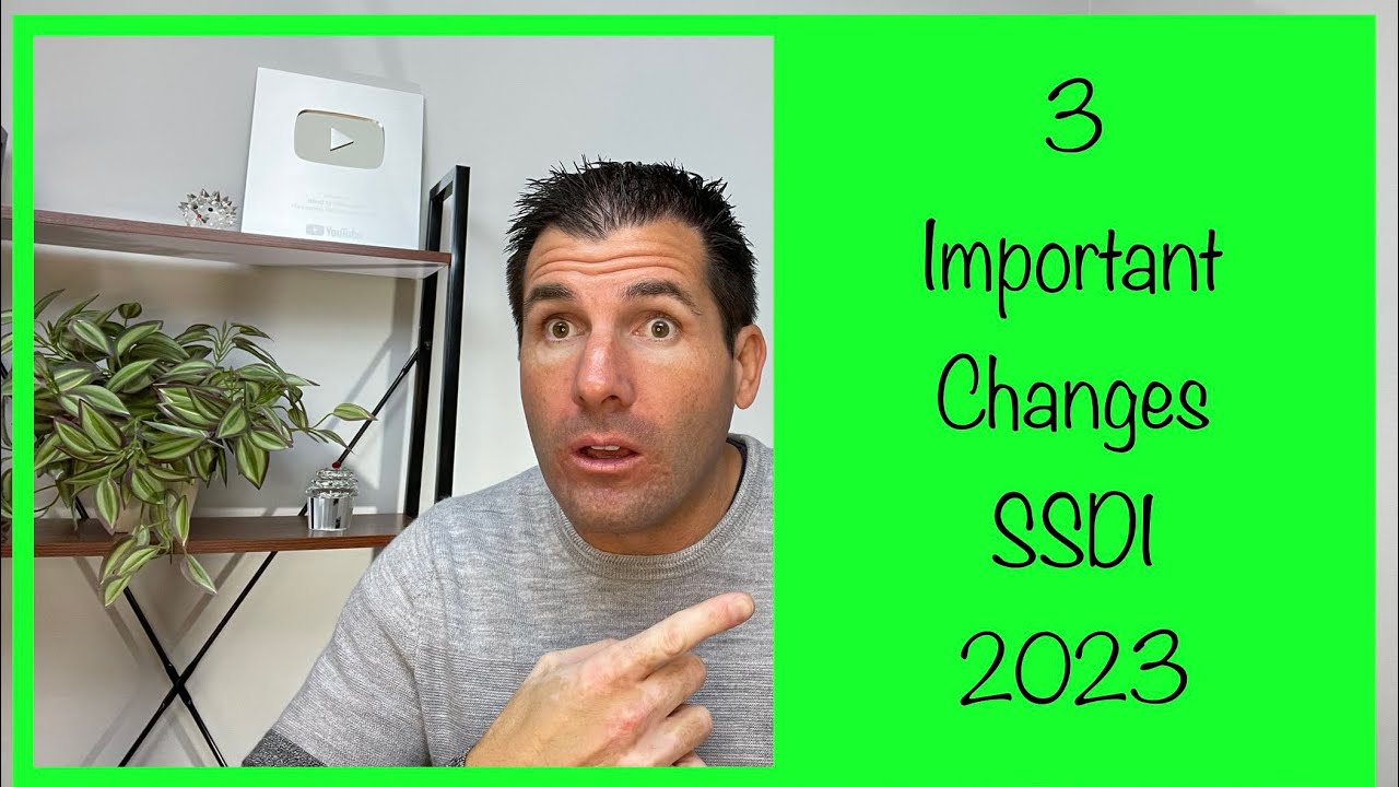 3 Important Changes to SSDI in 2023 - Social Security Disability - YouTube