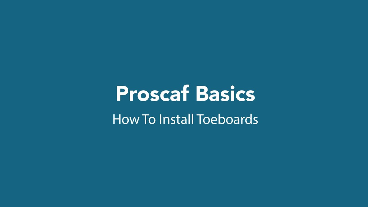 Proscaf Basics: How To Install Toeboards - YouTube