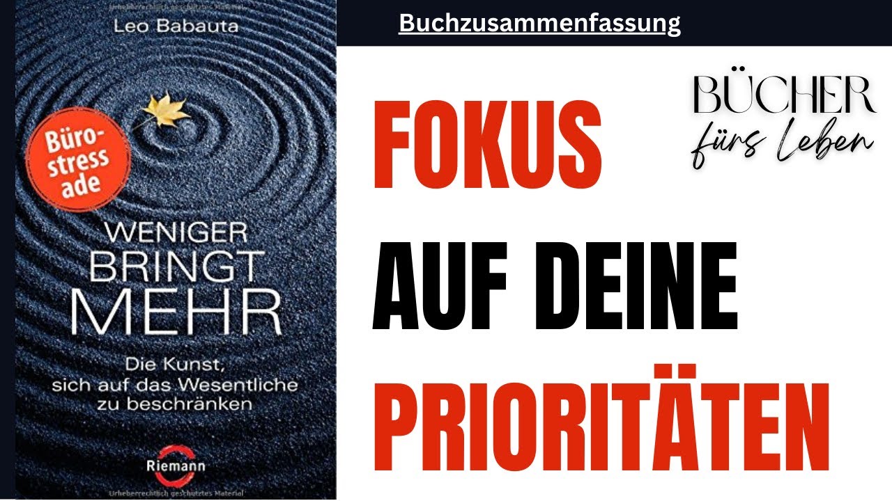 Weniger bringt mehr 📖 von Leo Babauta - Vereinfache dein Leben: Die ...