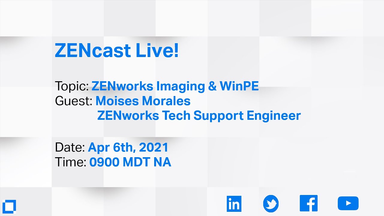 ZENcast Live! ZENworks Imaging and WinPE Integration discussions - YouTube