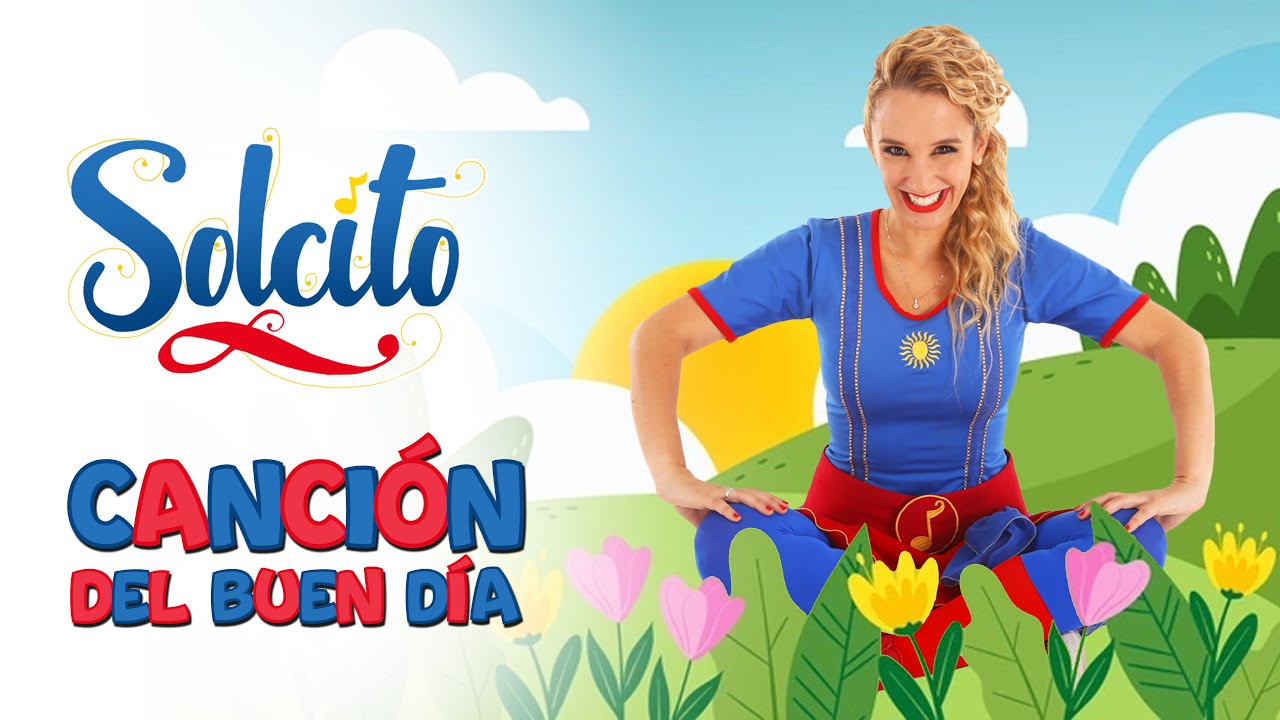 Solcito - Canción Del Buen Dia - YouTube