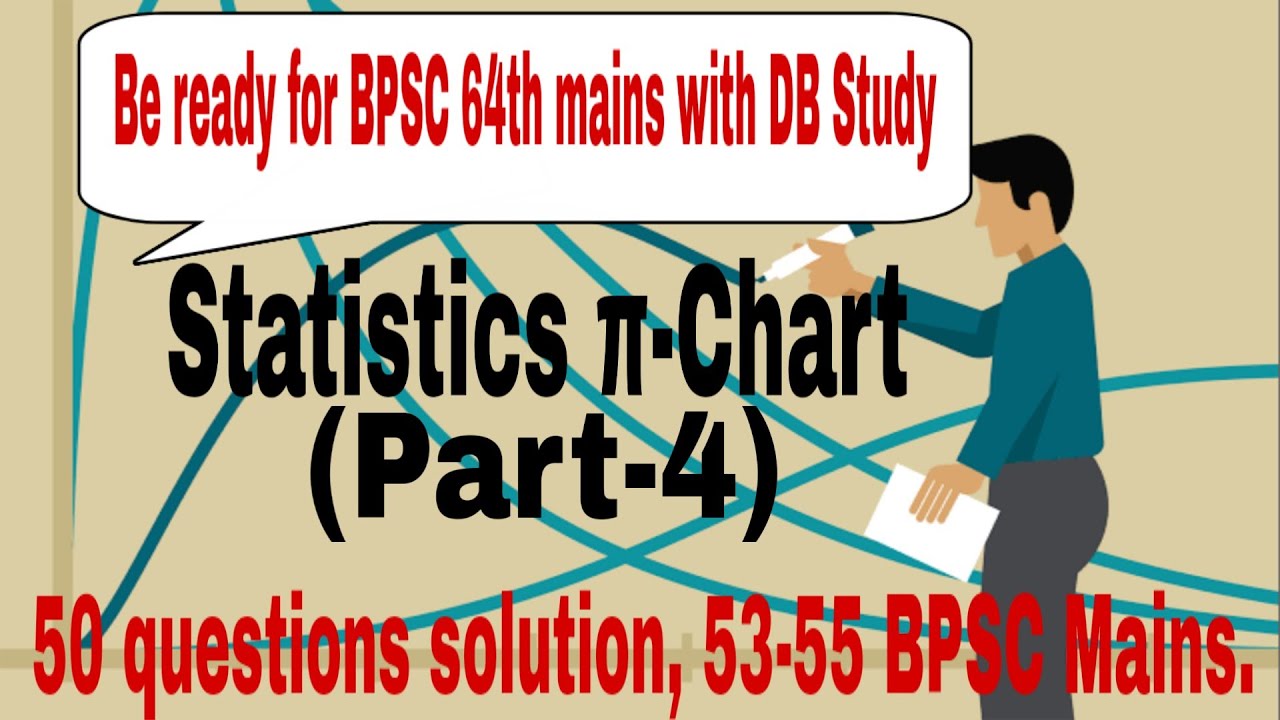 Statistics for BPSC Mains, 53-55 BPSC Mains Pie chart questions. - YouTube