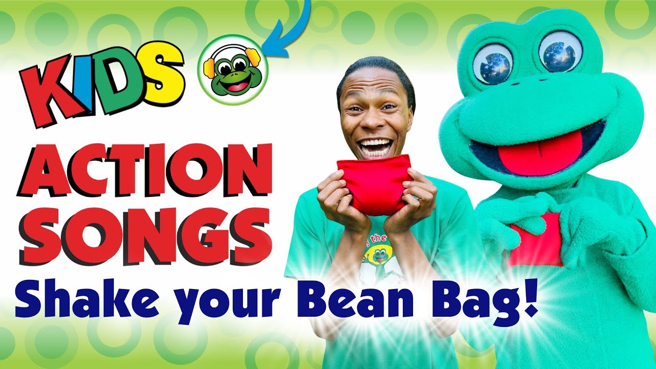 Kids Action Songs - Shake your Bean Bag! Lift it up, move it down ...