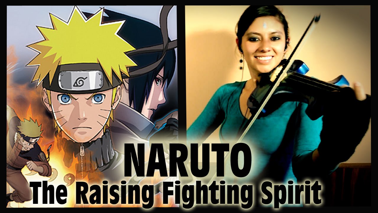 NARUTO #1 en VIOLIN ELECTRICO!! (The Raising Fighting Spirit) - YouTube ...