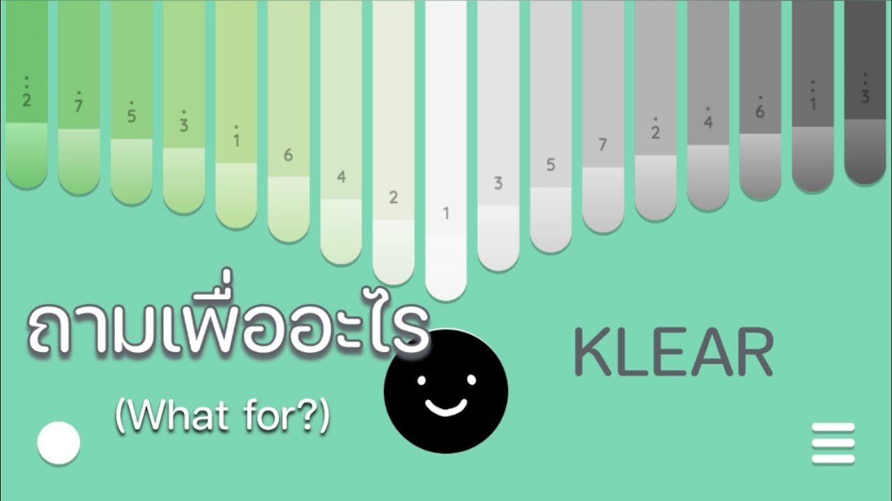 ถามเพื่ออะไร(What for?) - KLEAR kalimba cover เนื้อเพลง+โน๊ต - YouTube