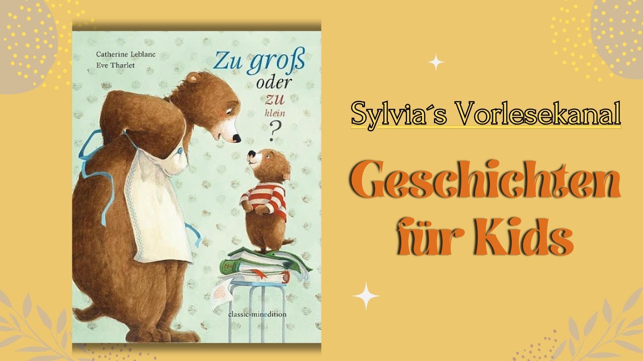 Zu groß oder zu klein? - gelesen von Sylvia Scholz - YouTube