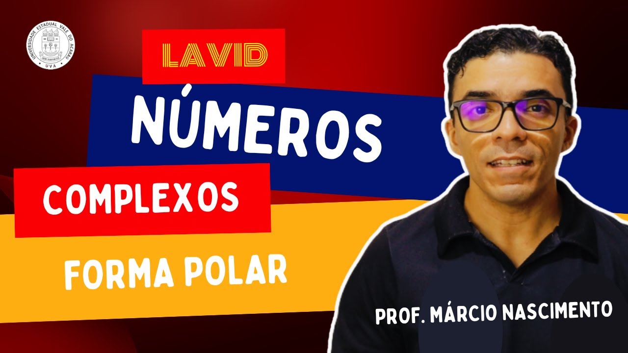 Números Complexos | Exemplo: Forma Polar a partir da Forma Algébrica ...