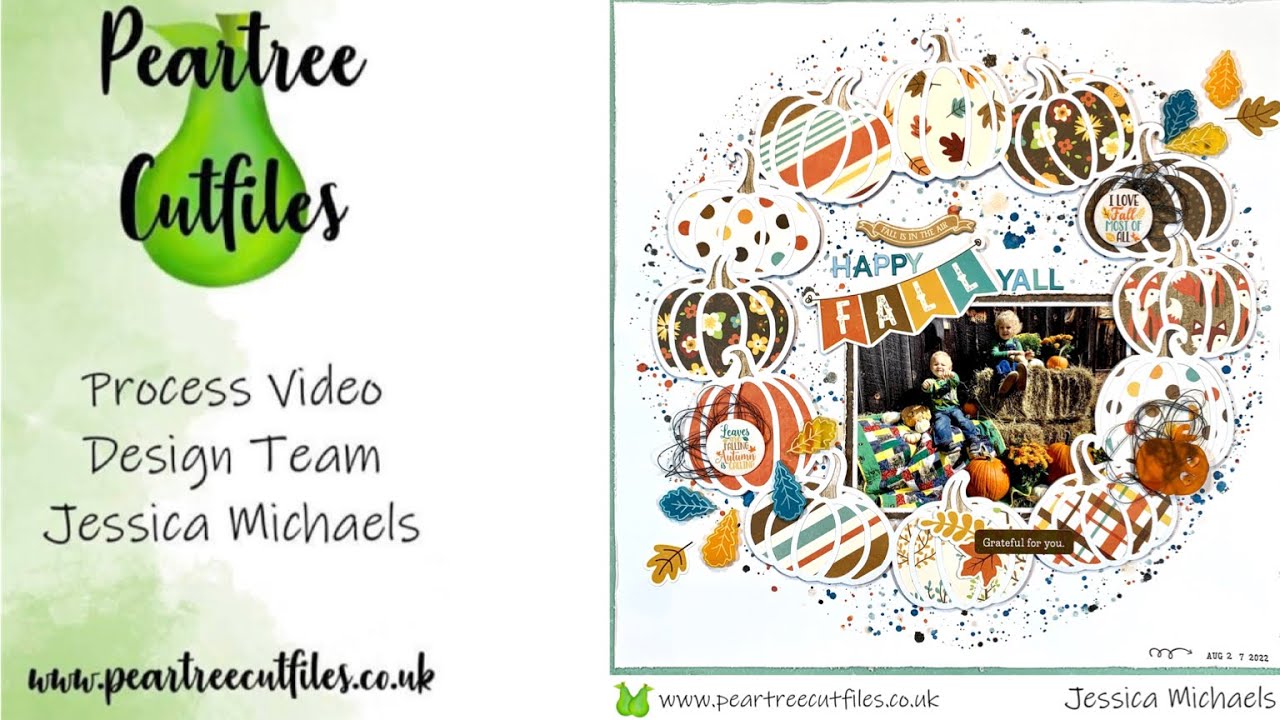 Happy Fall Y’all- Scrapbook Process #115 | Peartree Cutfiles Design Team - YouTube