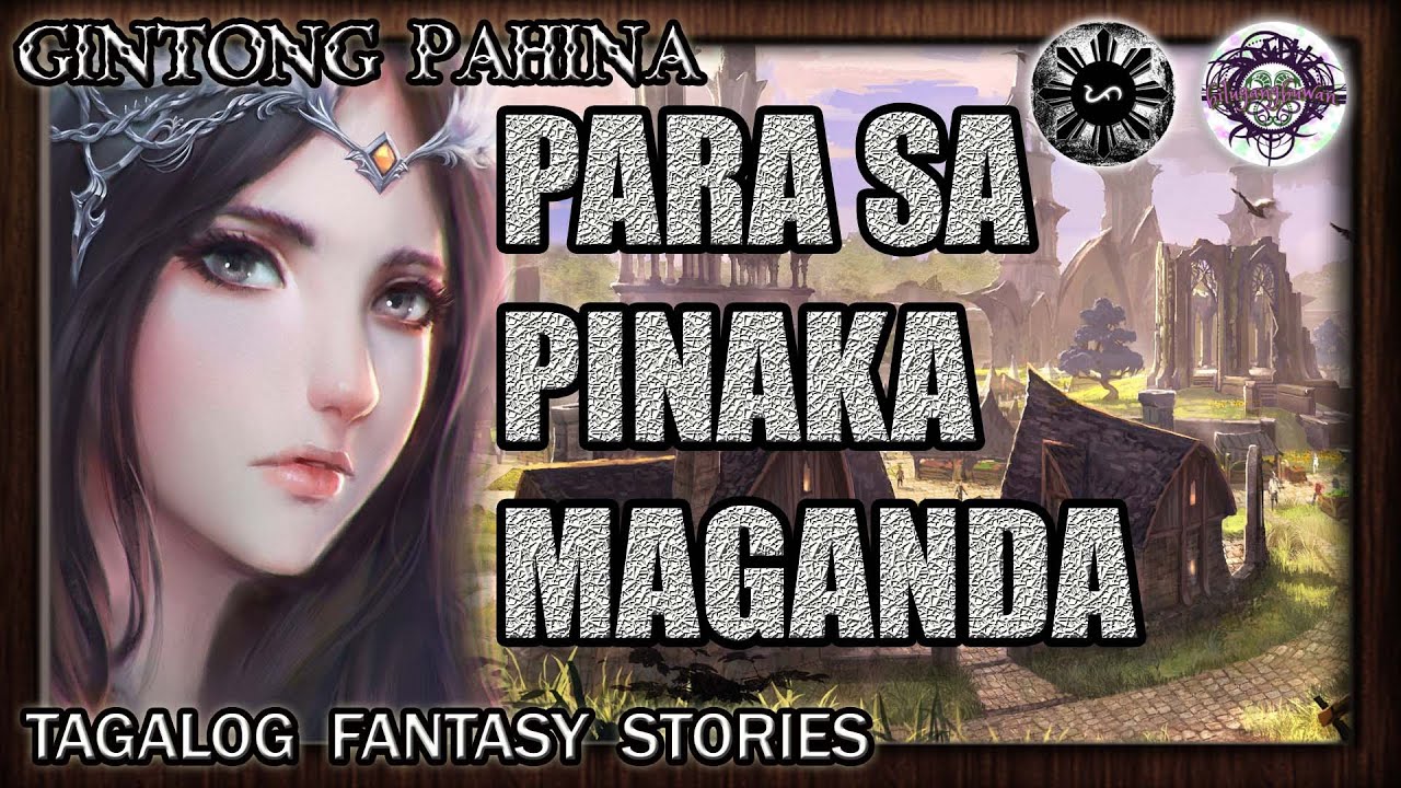 PARA SA PINAKAMAGANDA - TAGALOG FANTASY STORIES - YouTube