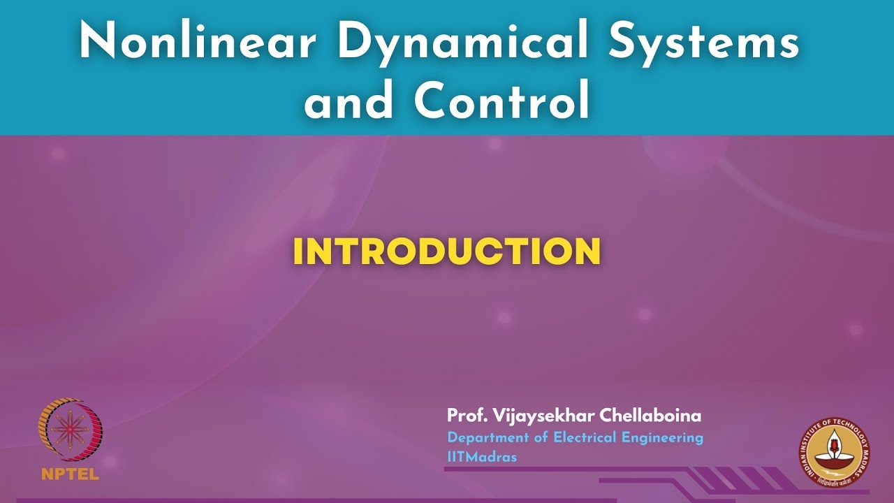 Introduction video - Nonlinear Dynamical Systems and Control - YouTube
