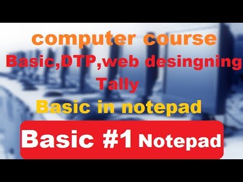full computer course basic,DTP,web designing,Tally || Notepad 1st - YouTube