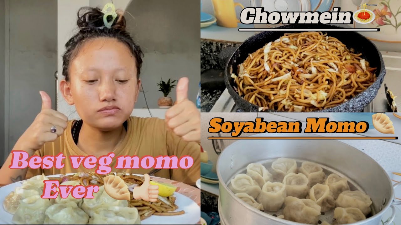 Soyabean Momo 🥟Veg Chowmein 🍝 || Cooking And Eating 👩‍🍳 ️ || - YouTube