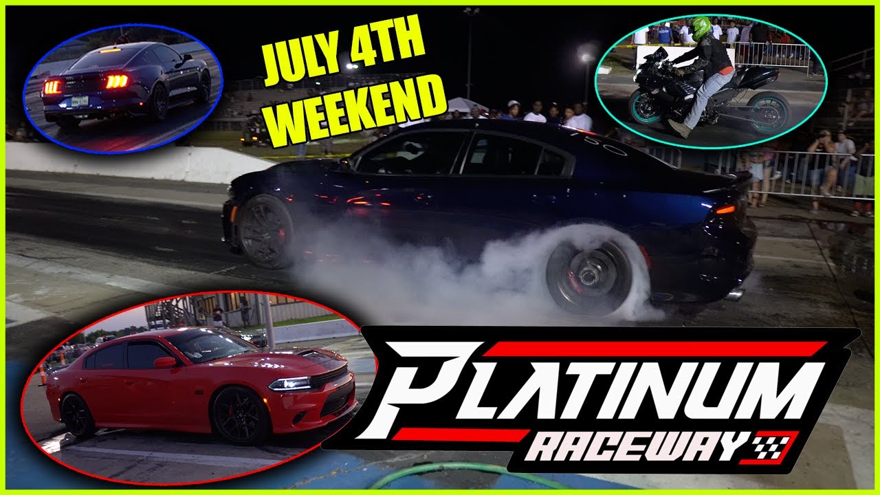 Platinum Raceway | 4th Of July Weekend | Drag Racing - YouTube