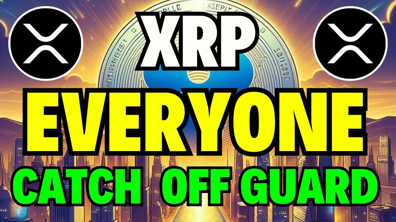 HUGE XRP NEWS: XRP RIPPLE WILL CATCH EVERYONE OFF GUARD - YouTube