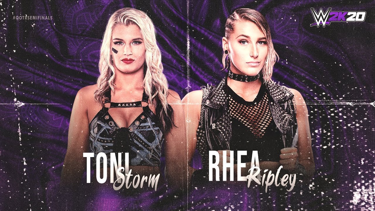 WWE 2K20 QOTR - Semi-Finals- Toni Storm v Rhea Ripley - YouTube