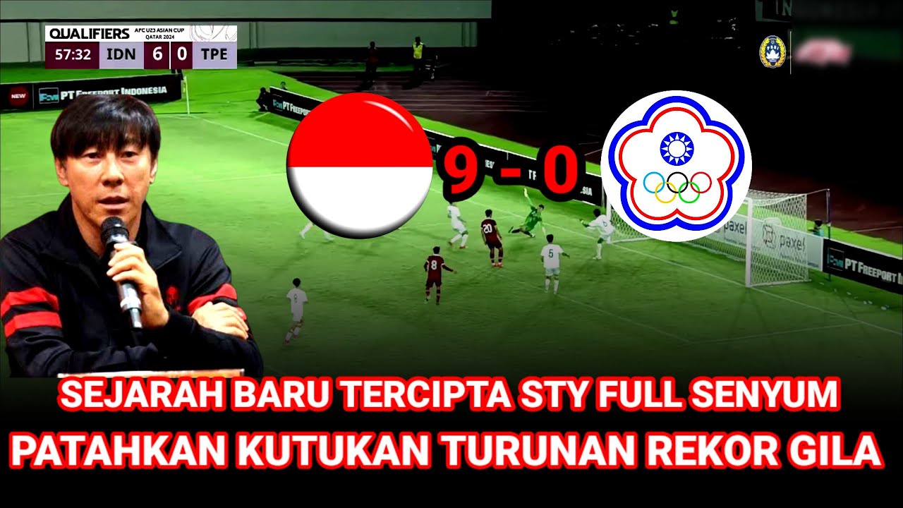 🔴HASIL BOLA MALAM INI | INDONESIA VS CHINA TAIPEI SKOR GILA INDONESIA ...